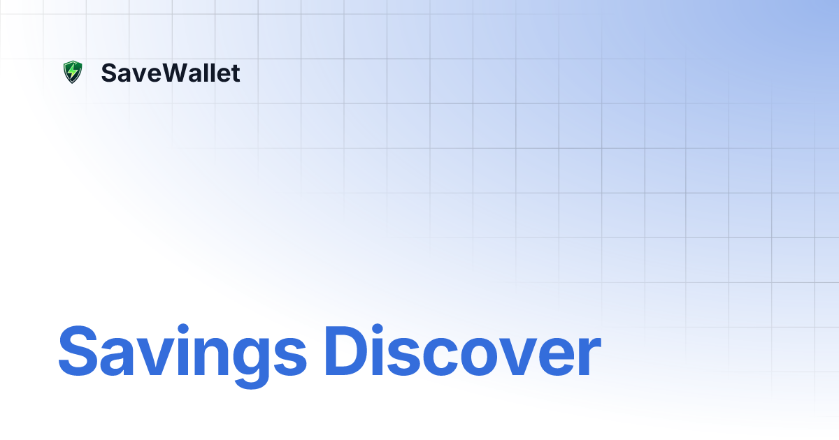 Savings Discover | SaveWallet